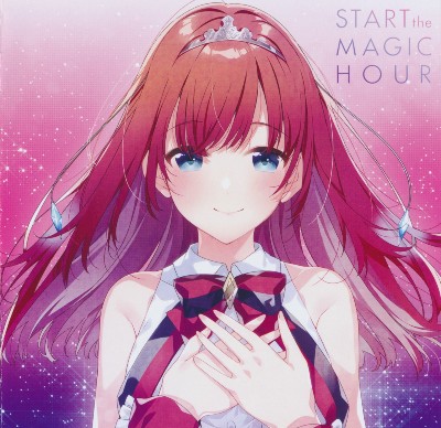Collection - Start the Magic Hour - Album (11622) - AniDB