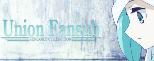 Union Fansub - Group - AniDB